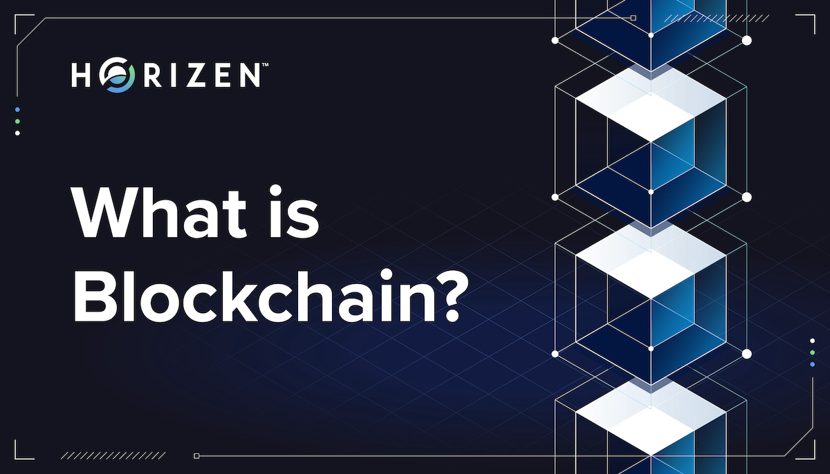 How Does a Blockchain Work? | Horizen Academy