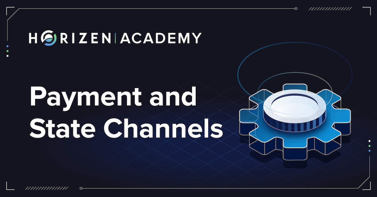 What are Payment Channels? | Horizen Academy