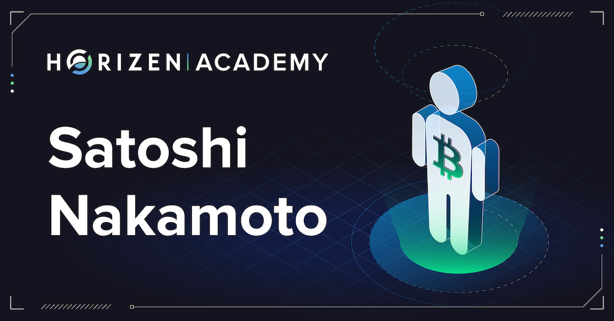 Who is Satoshi Nakamoto? | Horizen Academy